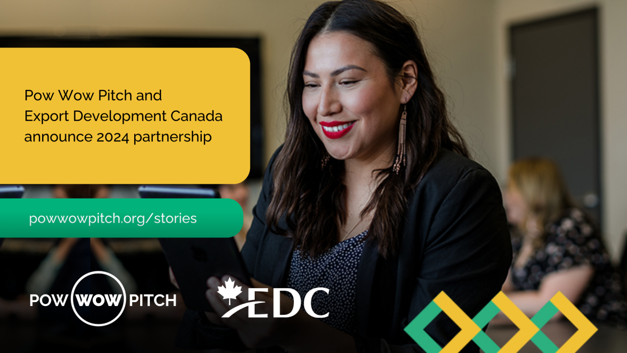 Export Development Canada Continues Partnership with Pow Wow Pitch to ...