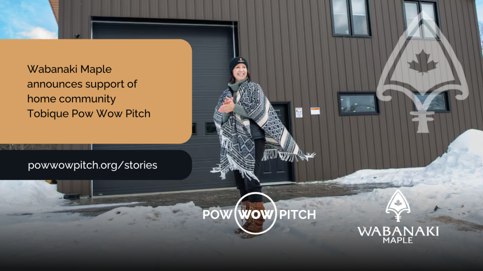 Wabanaki Maple Proudly Sponsors Tobique Pow Wow Pitch in Support of ...