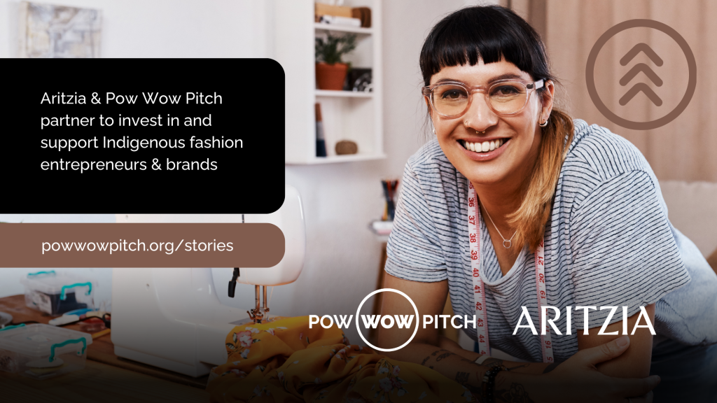 Aritzia partners with Pow Wow Pitch to award and spotlight Aritzia ...