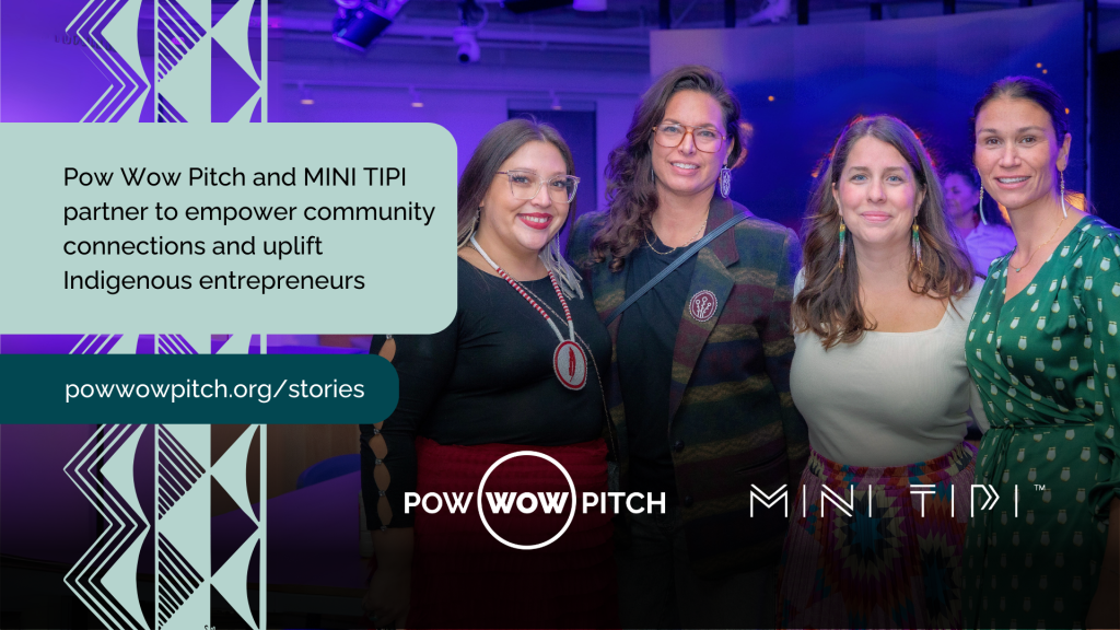 Pow Wow Pitch partners with MINI TIPI to empower Indigenous ...